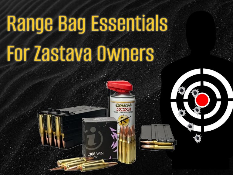 Range Bag Essentials For Zastava Owners - Zastava Arms USA
